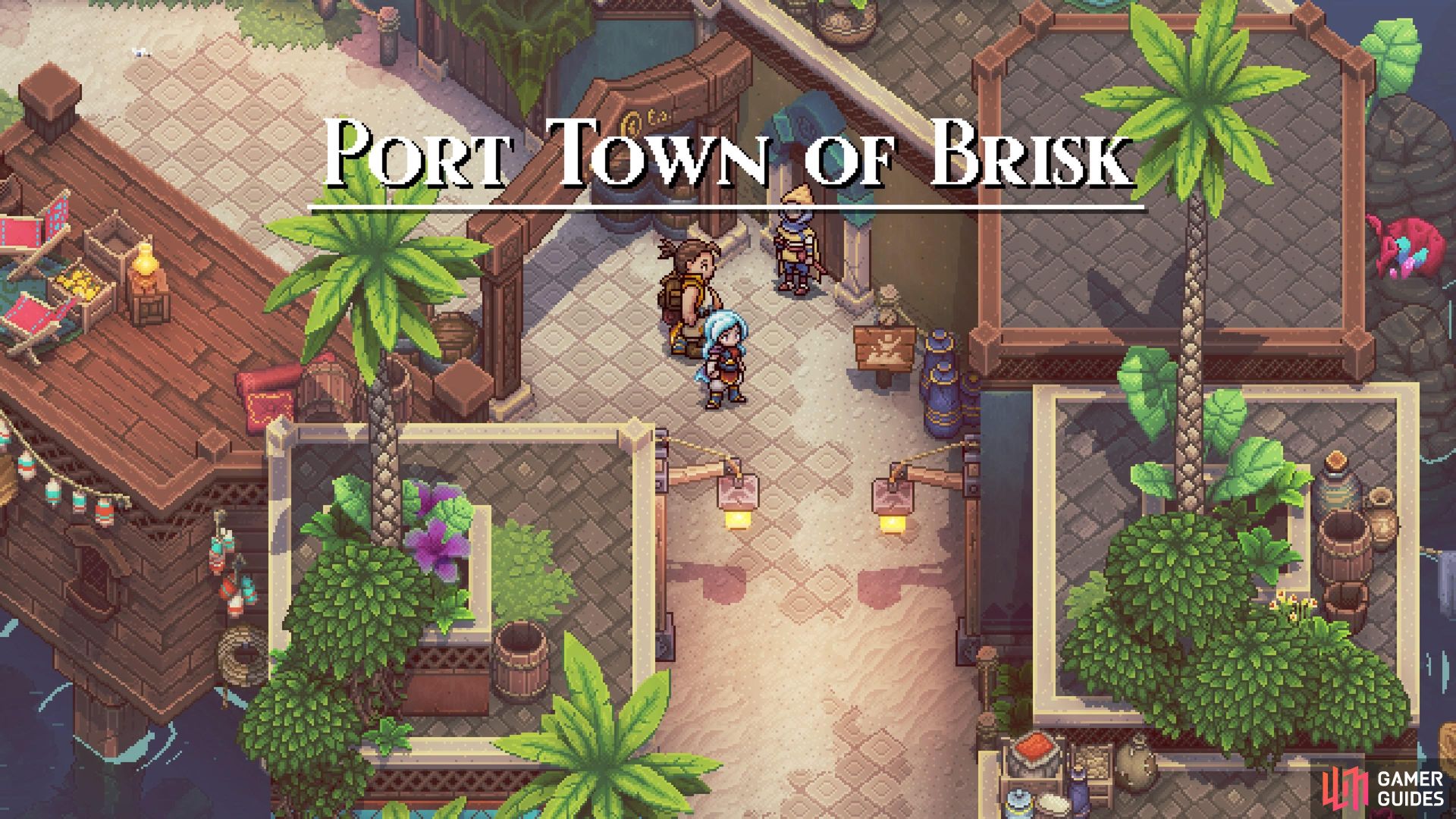 Port Town of Brisk Walkthrough - Sea of Stars - Chapter 1 - Walkthrough ...