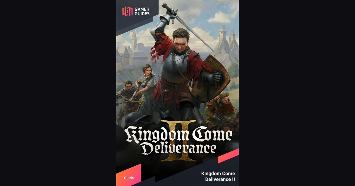 Kingdom Come: Deliverance II Database | Gamer Guides®